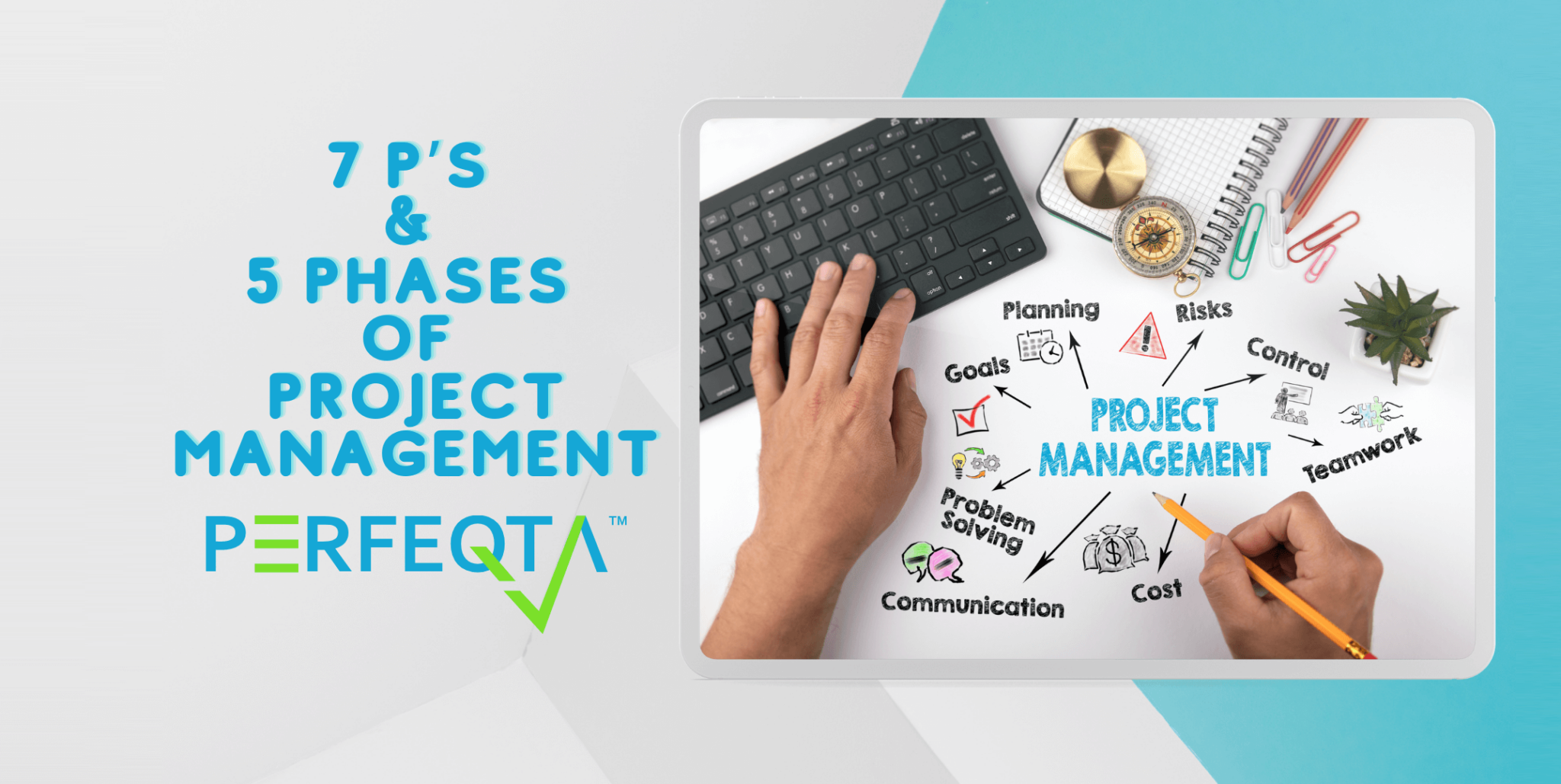 7 P’s & 5 phases of Project Management - PERFEQTA